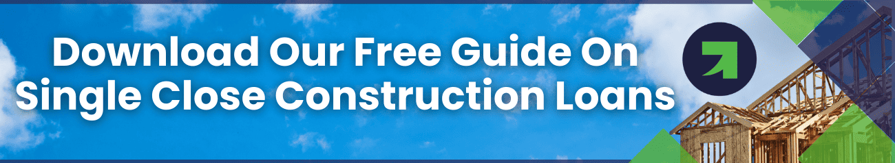 Single Close Construction Loans Made Easy | GO Mortgage
